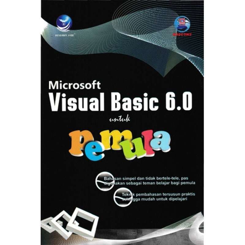Jual Buku Microsoft Visual Basic 6.0 Untuk Pemula di Seller the king ... Jual Buku Microsoft Visual Basic 6.0 Untuk Pemula di Seller the king ...
