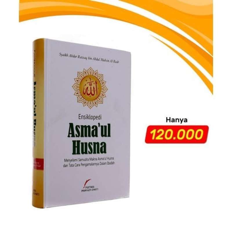 Promo Buku Ensiklopedi Asmaul Husna - Nama Allah yang Baik BEST SELLER Diskon 27% di Seller Onic ...