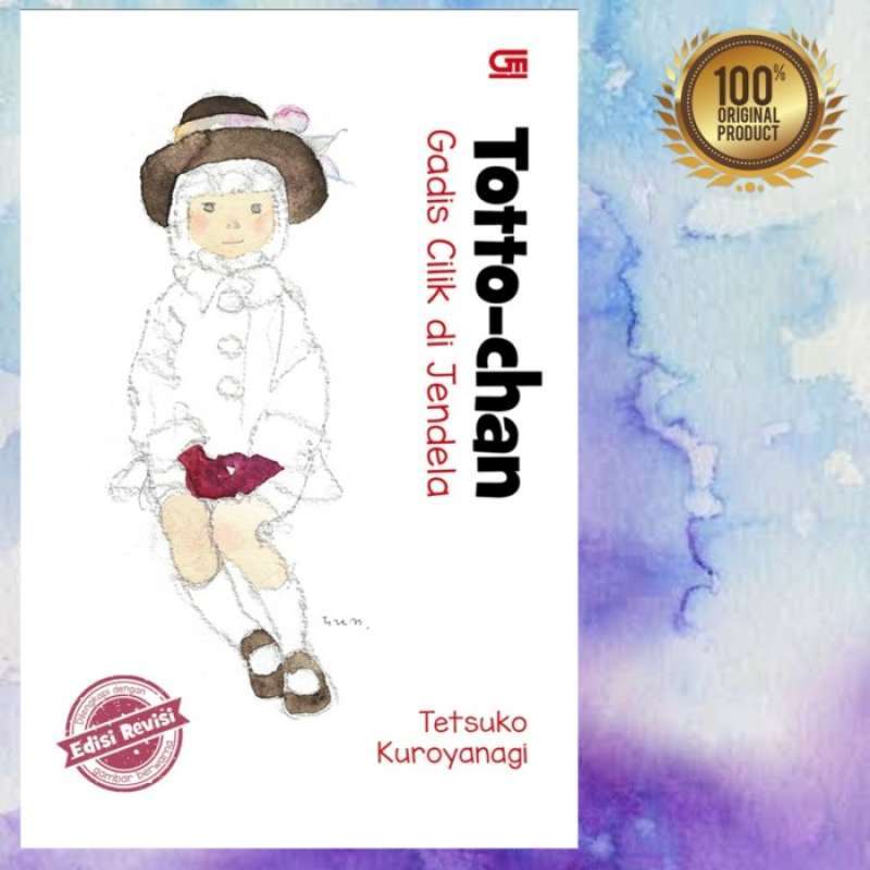 Promo Buku Novel Totto - Chan - Gadis Cilik Di Jendela By Tetsuko ...
