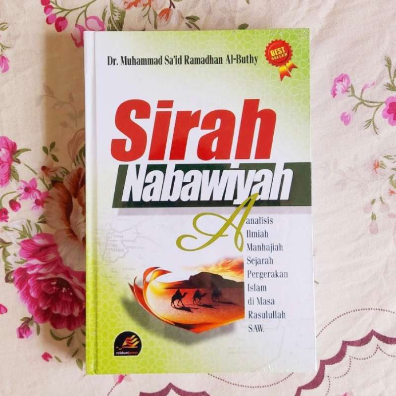 Promo Buku Sirah Nabawiyah - Dr Muhammad Said Ramadhan Al Buthy ... Promo Buku Sirah Nabawiyah - Dr Muhammad Said Ramadhan Al Buthy ...