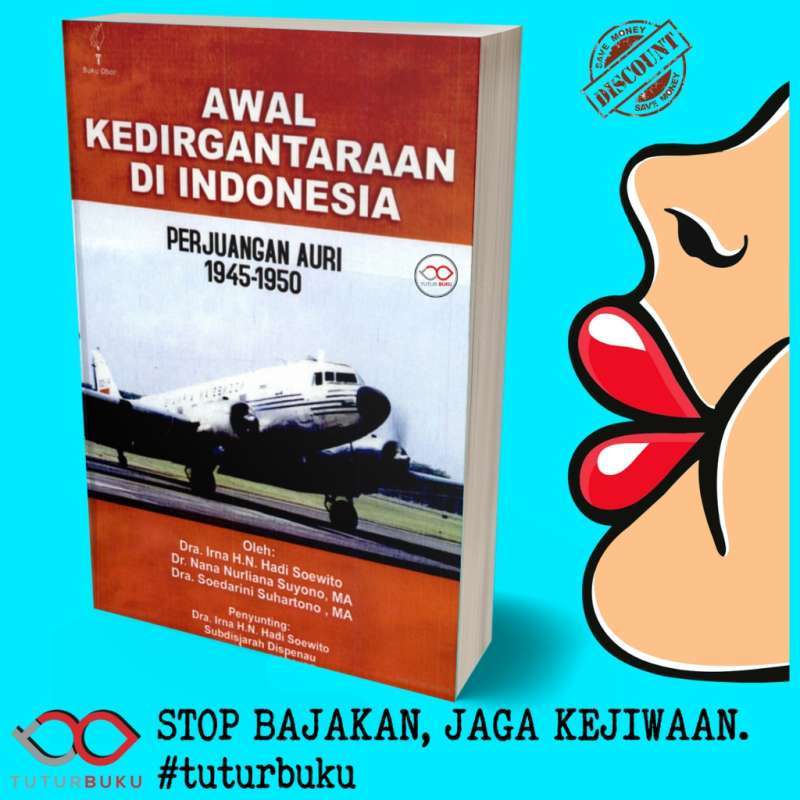 Jual Awal Kedirgantaraan Di Indonesia Perjuangan Auri 1945-1950 Di Seller Tutur Buku - Sorosutan ...