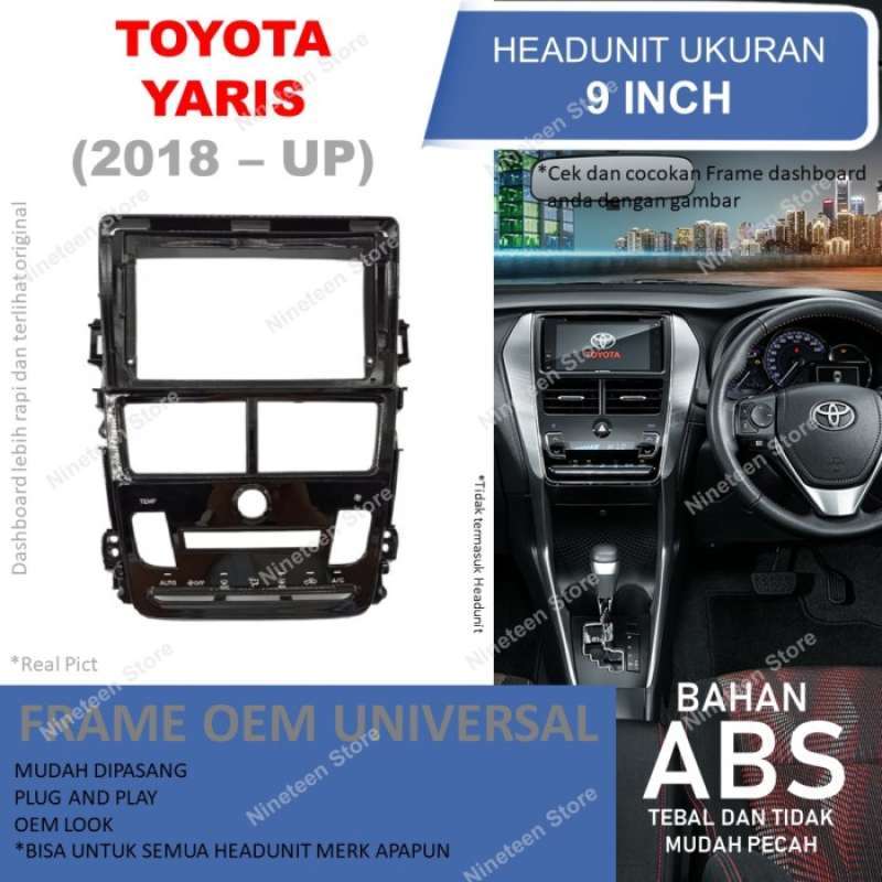 Promo Frame Panel Headunit Android 9 inch Mobil Toyota Yaris 2018 PNP Diskon 9% di Seller ...