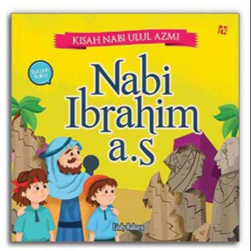 Jual Cerita Anak : Kisah Nabi Ulul Azmi Full Warna - Ibrahim A.s di ...