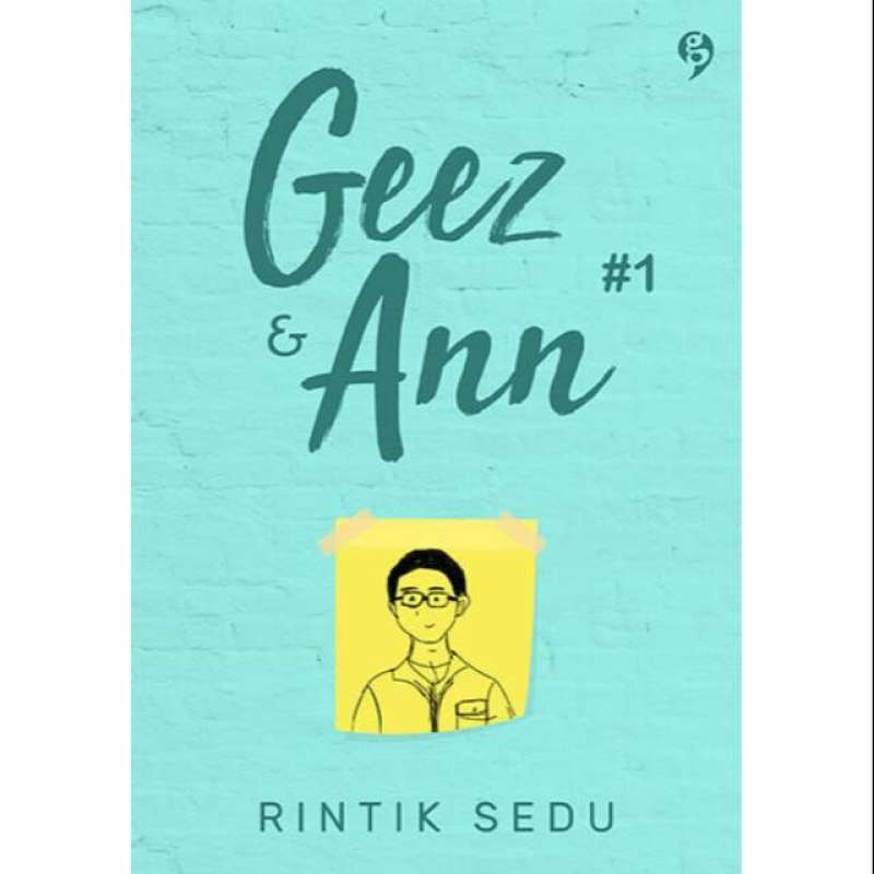 Jual Geez & Ann #1 - Rintik Sedu Di Seller Cerdas Media Books - Dwikora ...
