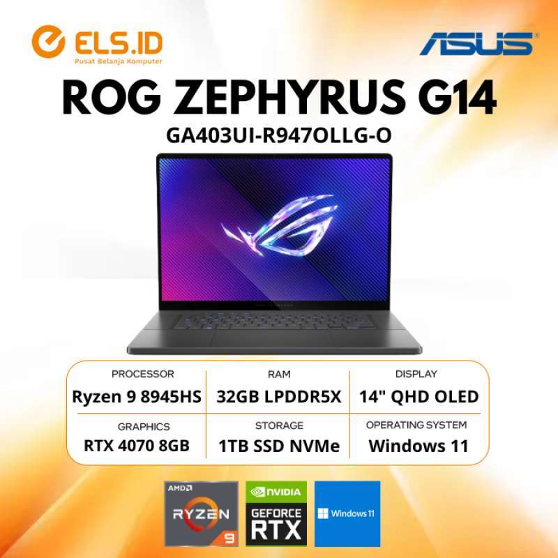 Promo Asus Rog Zephyrus G14 Ga403ui-r947ollg-o Ryzen 9-8945hs 32gb Ssd 1tb Rtx4070 14 Qhd Diskon ...