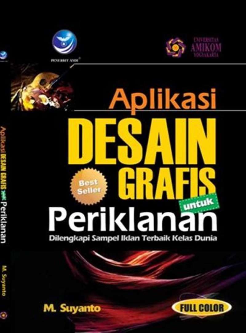 Jual Buku Aplikasi Desain Grafis Untuk Periklanan Dilengkapi Sampel ... Jual Buku Aplikasi Desain Grafis Untuk Periklanan Dilengkapi Sampel ...