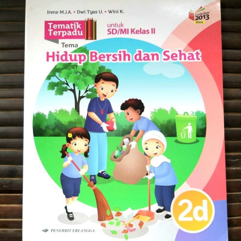 Promo Buku Tematik Terpadu 2d Tema Hidup Bersih Dan Sehat Sd Mi K2013