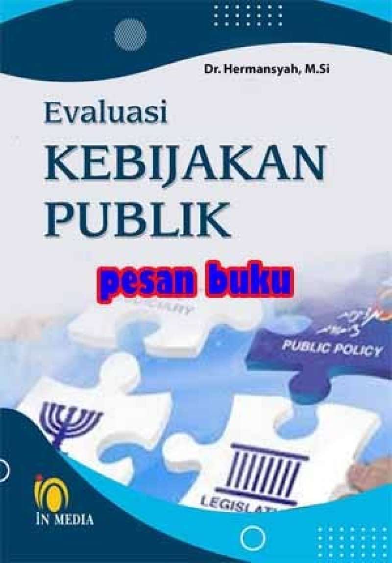 Promo Buku Evaluasi Kebijakan Publik - Hermansyah Diskon 28% Di Seller ...