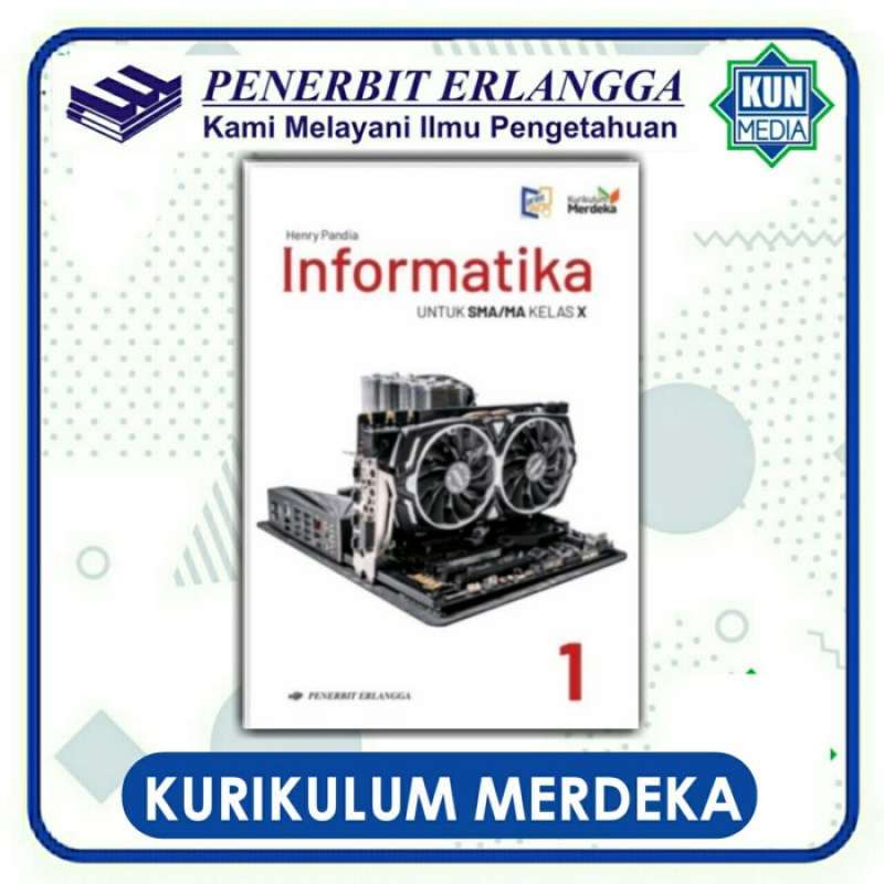 Jual Buku Informatika Sma/ma Kelas X 10 Kurikulum Merdeka Erlangga Di Seller Noelle - Cengkareng ...