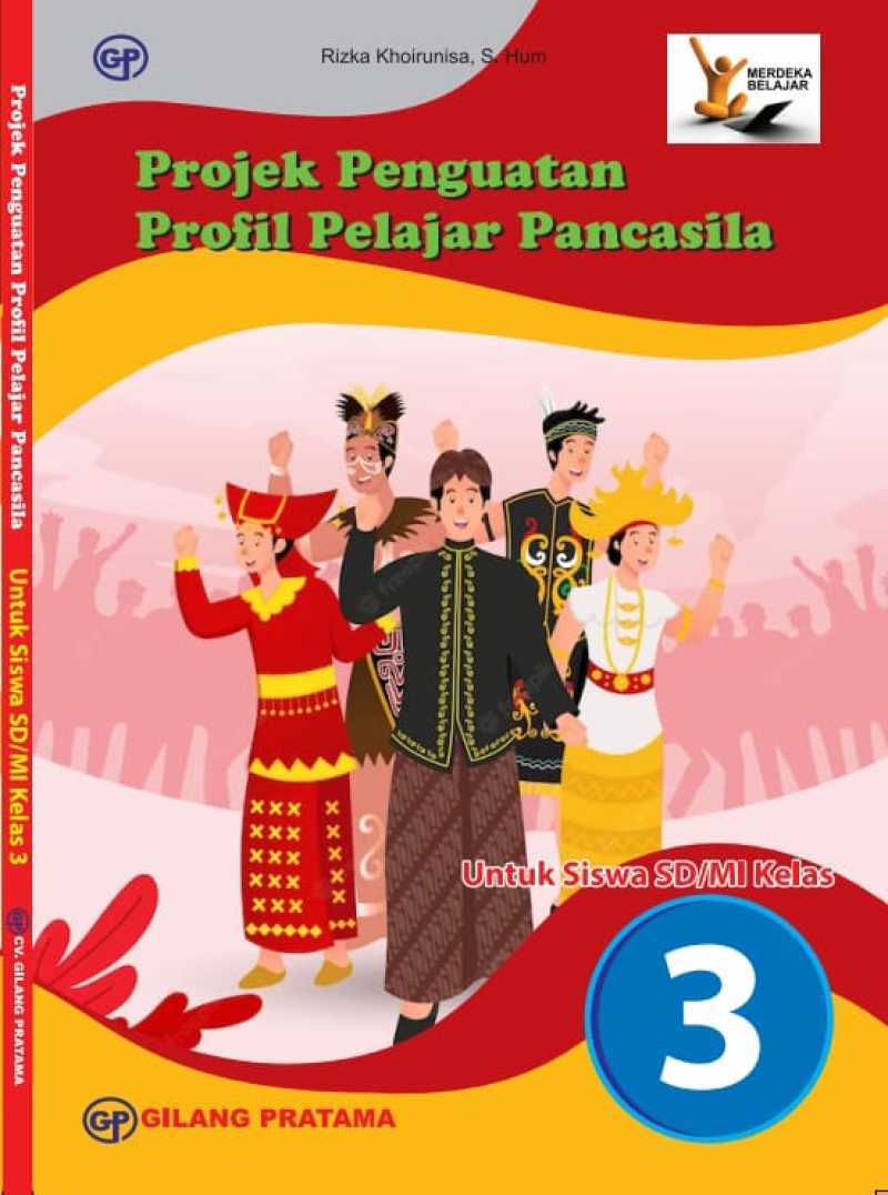 Jual K21 Pendamping Projek Penguatan Profil Pelajar Pancasila (p5) Sd Mi Kelas 1 2 3 4 5 6 ...