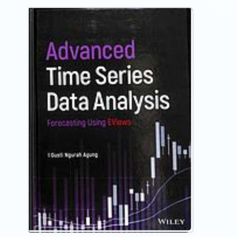 Promo Advanced Time Series Data Analysis: Forecasting Using Eviews ...