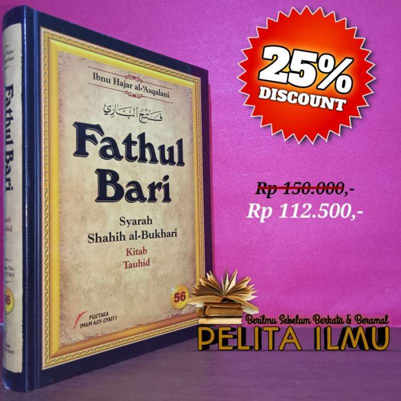 Promo Buku Fathul Bari Syarah Shahih Bukhari Jilid 56 (kitab Tauhid) Diskon 23% Di Seller ...