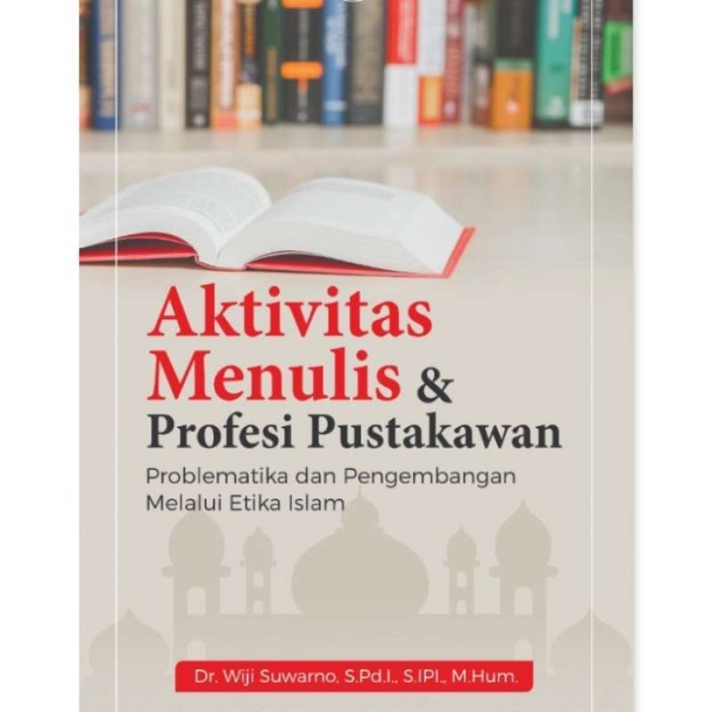 Promo 100% Produk Ori Aktivitas Menulis Dan Profesi Pustakawan Diskon ...