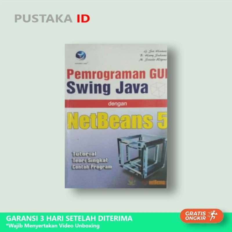 Promo Buku Pemrograman Gui Swing Java Dengan Netbeans 5 Diskon 23% Di ...