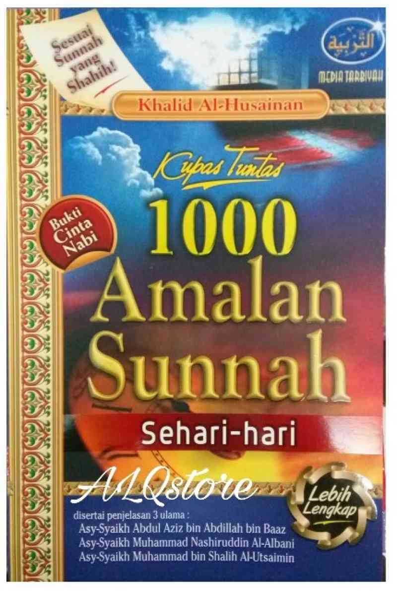 Promo Kupas Tuntas 1000 Amalan Sunnah Sehari-hari, Media Tarbiyah ... Promo Kupas Tuntas 1000 Amalan Sunnah Sehari-hari, Media Tarbiyah ...