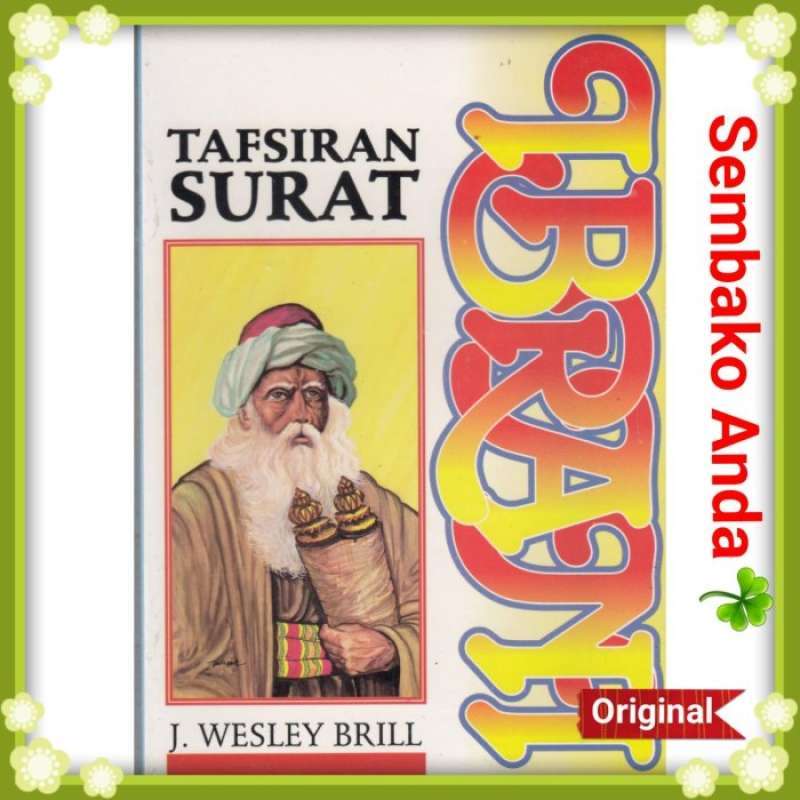 Promo Tafsiran Surat Ibrani. J. Wesley Brill. Tafsiran Alkitab Diskon ...