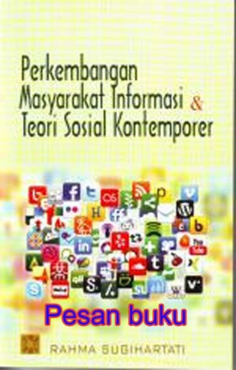 Promo Buku Perkembangan Masyarakat Informasi Dan Teori Sosial ...