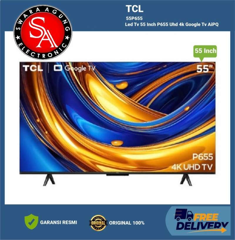 Promo Led Uhd 4k Google Tv 55 Inch Tcl Type : 55p655 - Hdr10+ Android ...