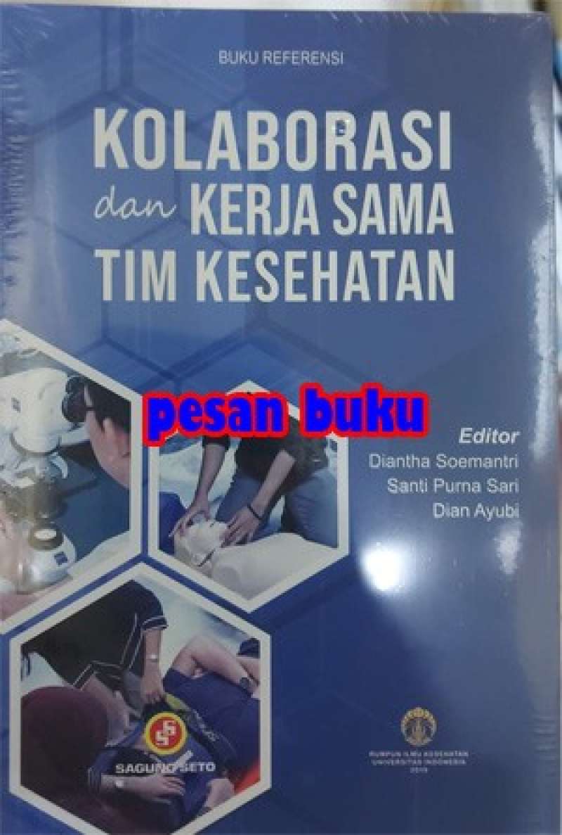 Promo Buku Buku Kolaborasi Dan Kerjasama Tim Kesehatan - Diantha Soemantri Diskon 23% Di Seller ...