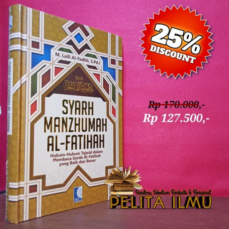 Promo Buku Syarh Manzhumah Al-fatihah Hukum Tajwid Dalam Membaca Al ...