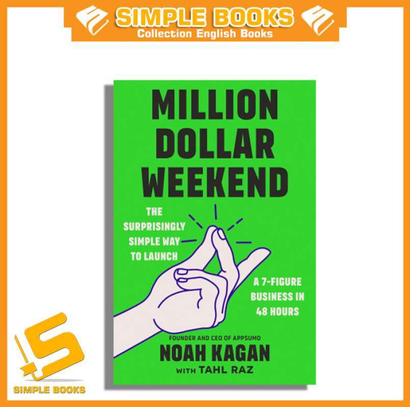 Jual Million Dollar Weekend By Noah Kagan Di Seller Rumix - Cengkareng ... Jual Million Dollar Weekend By Noah Kagan Di Seller Rumix - Cengkareng ...
