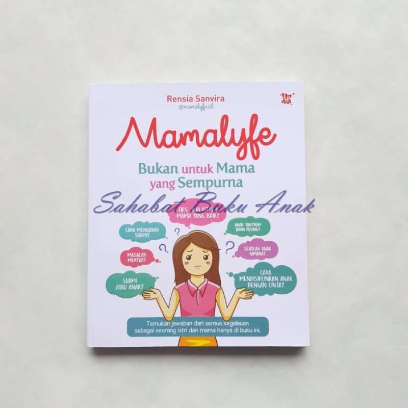 Jual Buku Mamalyfe Bukan Untuk Mama Yang Sempurna Rensia Sanvira Di ...