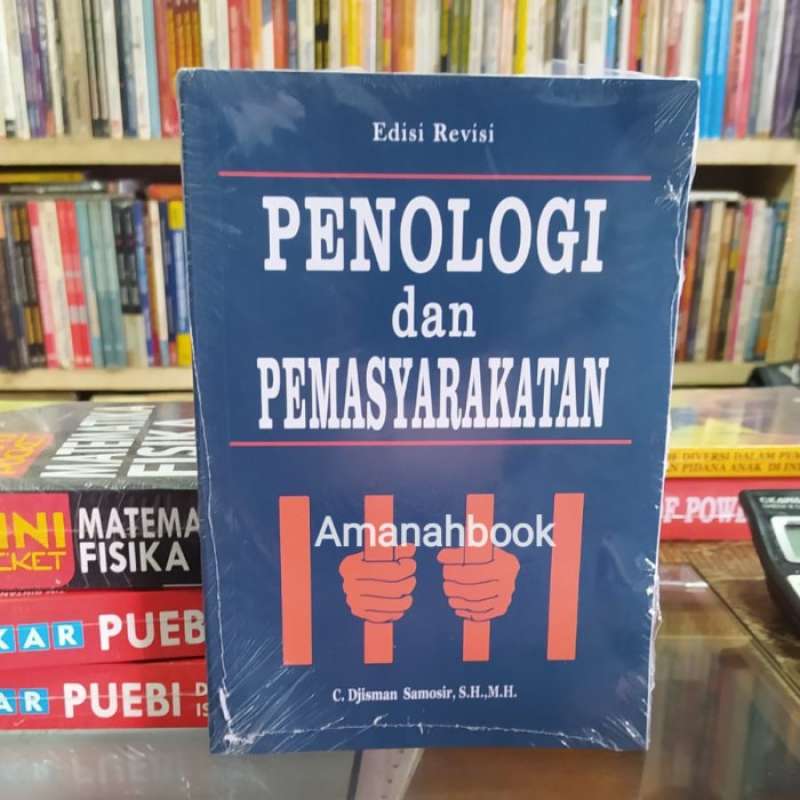 Jual Penologi Dan Pemasyarakatan Edisi Revisi - Djisman Samosir Ori Di ...