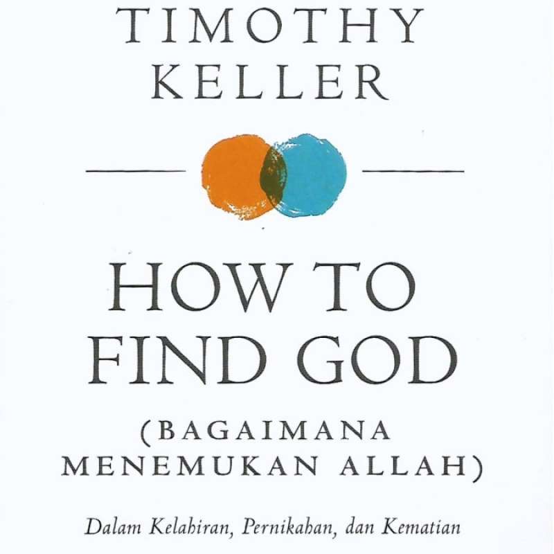 Jual How To Find God (bagaimana Menemukan Allah) Timothy Keller Di ...