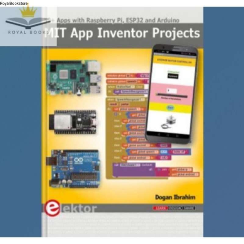 Jual Buku Mit App Inventor Projects: 50+ Android Apps With Raspberry Pi ... Jual Buku Mit App Inventor Projects: 50+ Android Apps With Raspberry Pi ...