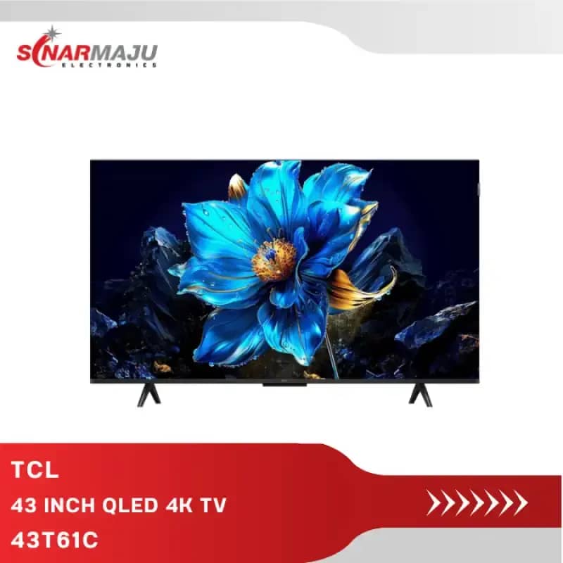 Jual 43 Inch Qled 4k Tcl Tv 43t61c Di Seller Sinarmaju Flagship Store ...