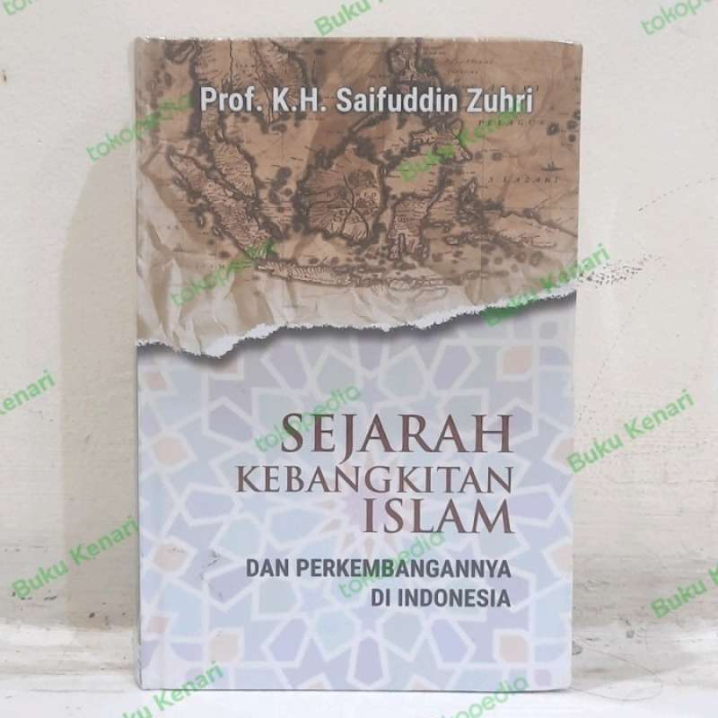 Promo Sejarah Kebangkitan Islam dan Perkembangannya di Indonesia ...