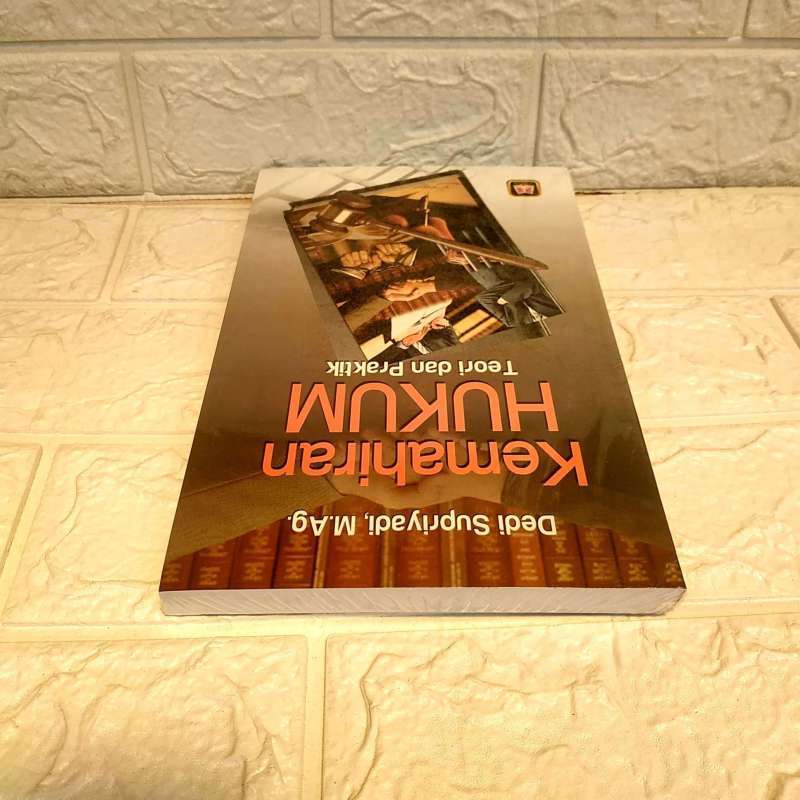 Promo Kemahiran Hukum Teori Dan Praktik Dedi Supriyadi M.ag. Pustaka ...