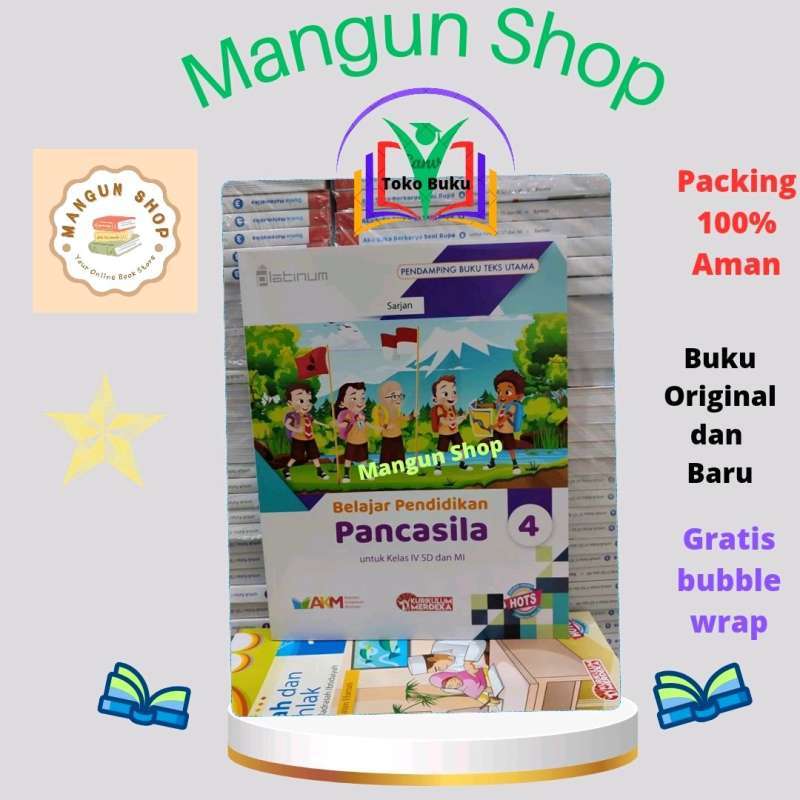 Jual Buku Pendidikan Pancasila Kelas 1,2,3,4,5,6 SD Kurikulum Merdeka Platinum di Seller Mangun ...