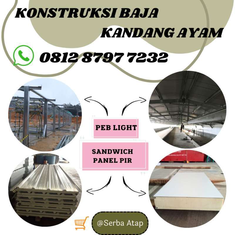 Jual Konstruksi Baja Kandang Ayam, Gabungan Peb Light + Sandwich Panel ...