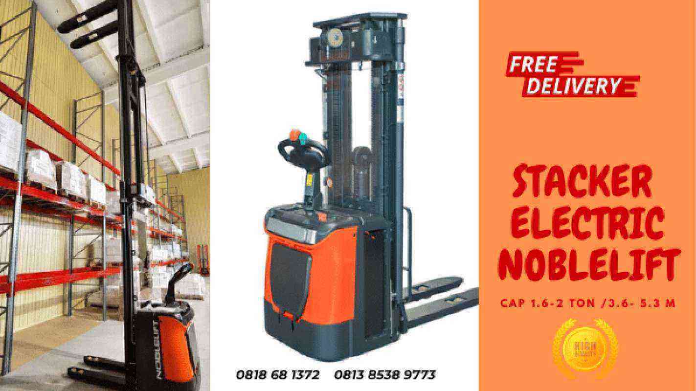 Harga Stacker Listrik 💯 Terbaru, Spesifikasi, & Kredit Oktober 2025