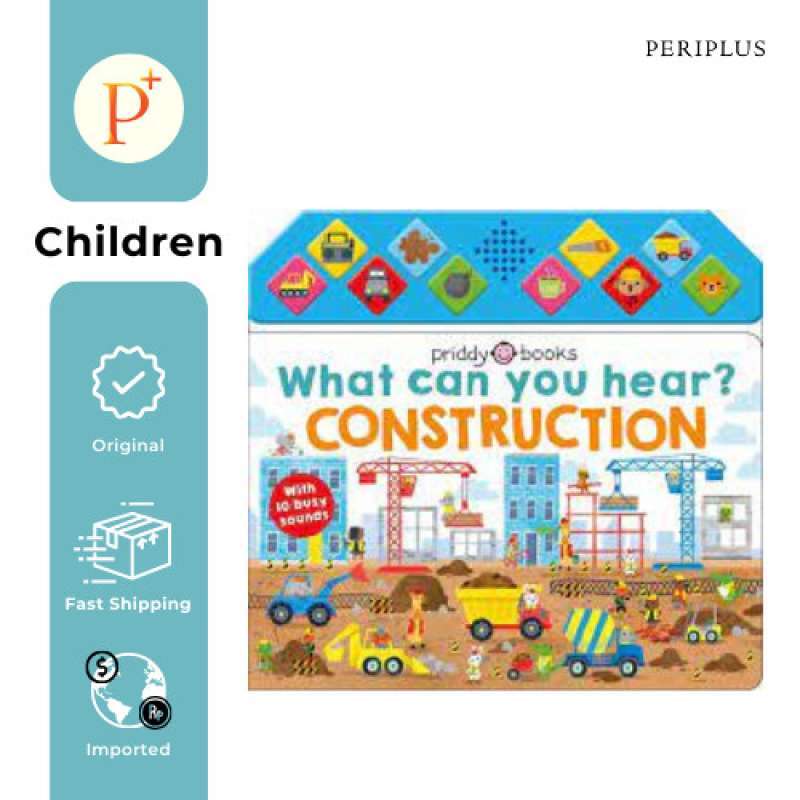 Promo What Can You Hear?: Construction - 9781838992392 Diskon 5% Di ...