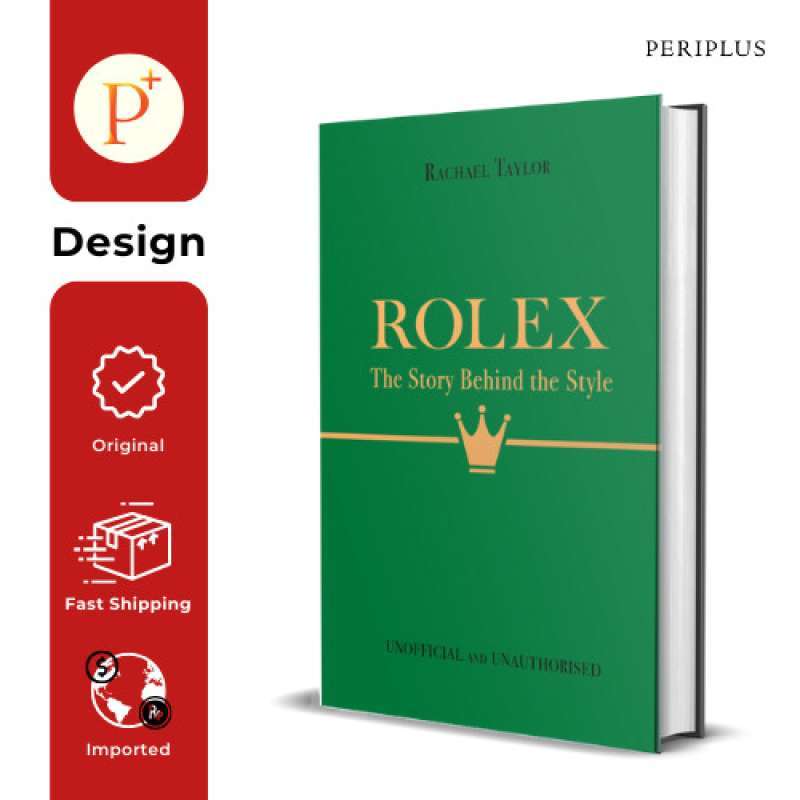 Jual Rolex: The Story Behind The Style - 9781800787179 Di Seller Periplus Official Bookstore ...