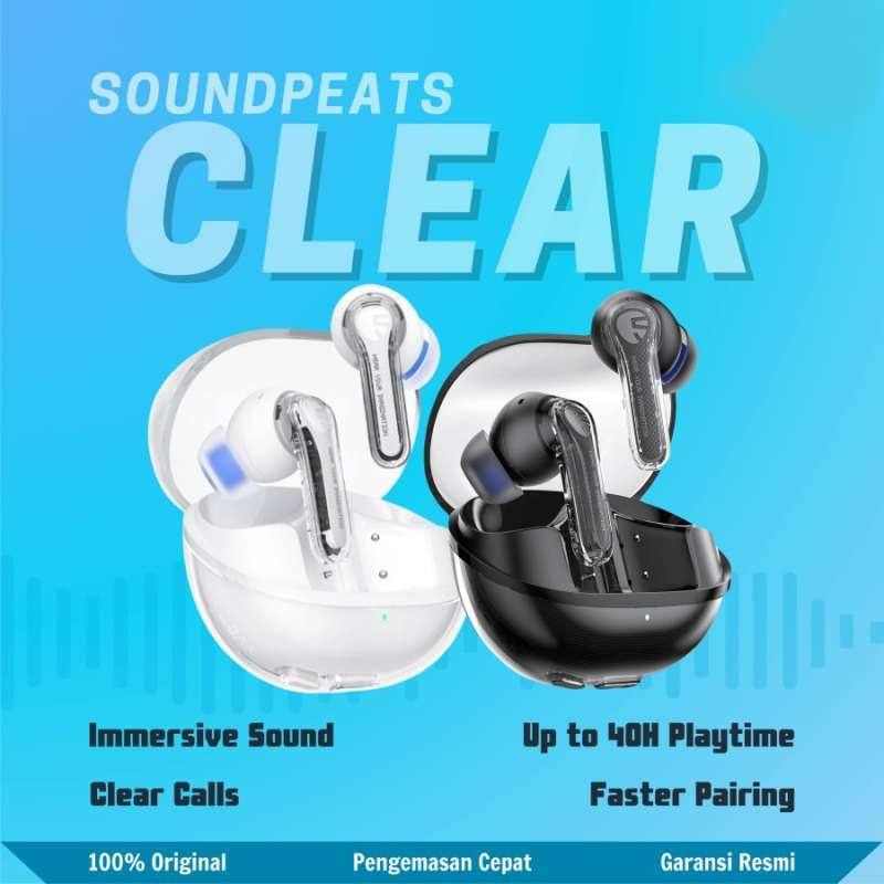 Promo Soundpeats Clear True Wireless Earbuds With Good Sound Tws Resmi ...