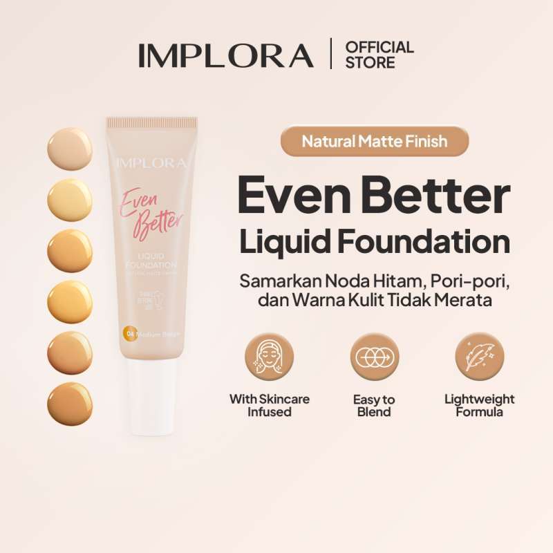 Jual Implora Even Better Liquid Foundation - 05 Warm Olive di Seller ...