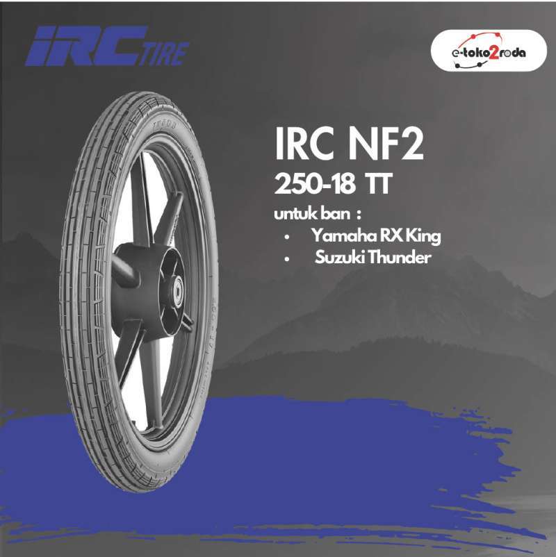 Promo Irc Nf 2 250-r18 Ban Motor Diskon 15% Di Seller E-toko2roda ...