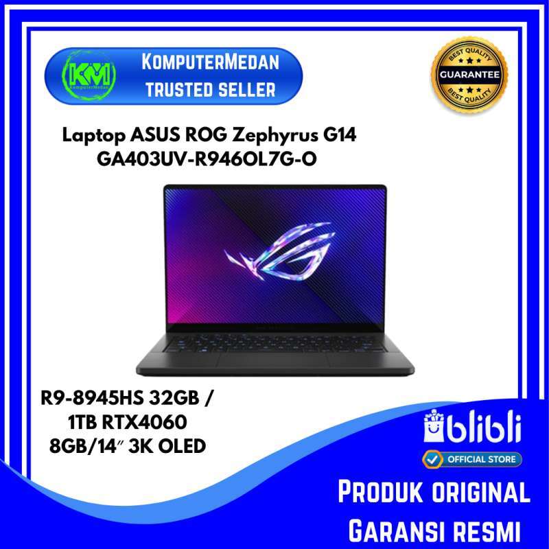 Jual Laptop Asus Rog Zephyrus G14 Ga403uv-r946ol7g-o R9-8945hs 32gb / 1tb Rtx4060 8gb/14″ 3k ...
