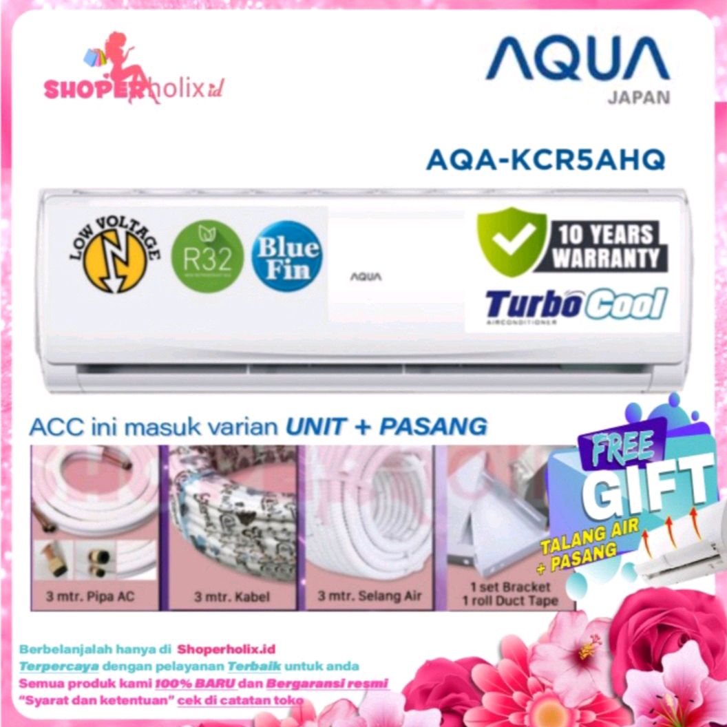 Promo AC AQUA 1/2 PK 05 AHQ LOW WATT TURBO COOL, LOW VOLTAGE Diskon 16% di Seller Shoperholix Id ...