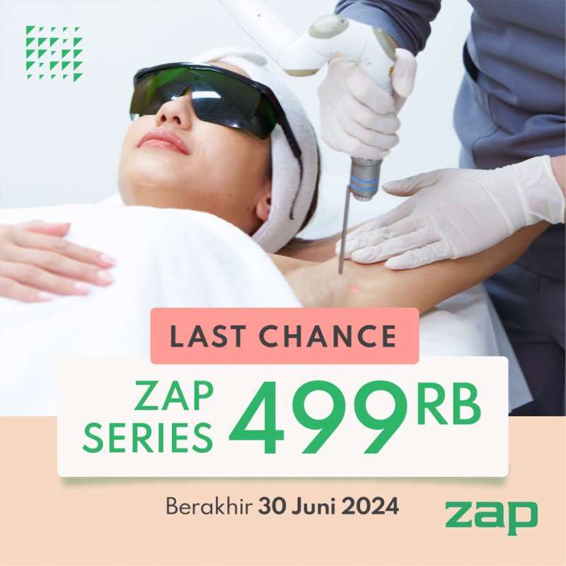 Promo Zap Series 499rb - Series 499x8 Diskon 8% Di Seller Zap Clinic ...