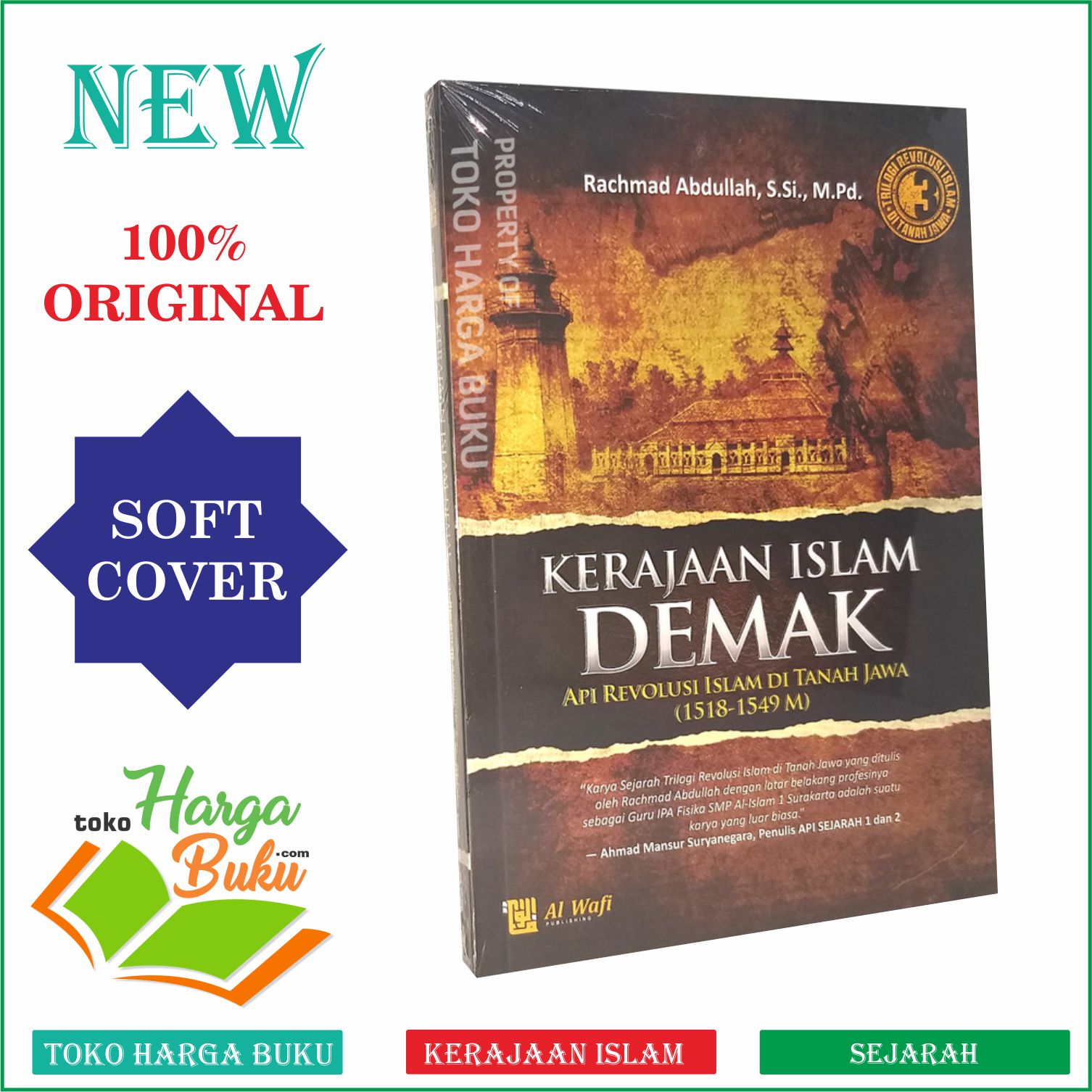 Promo Kerajaan Islam Demak Api Revolusi Islam Di Tanah Jawa - Al-wafi ...