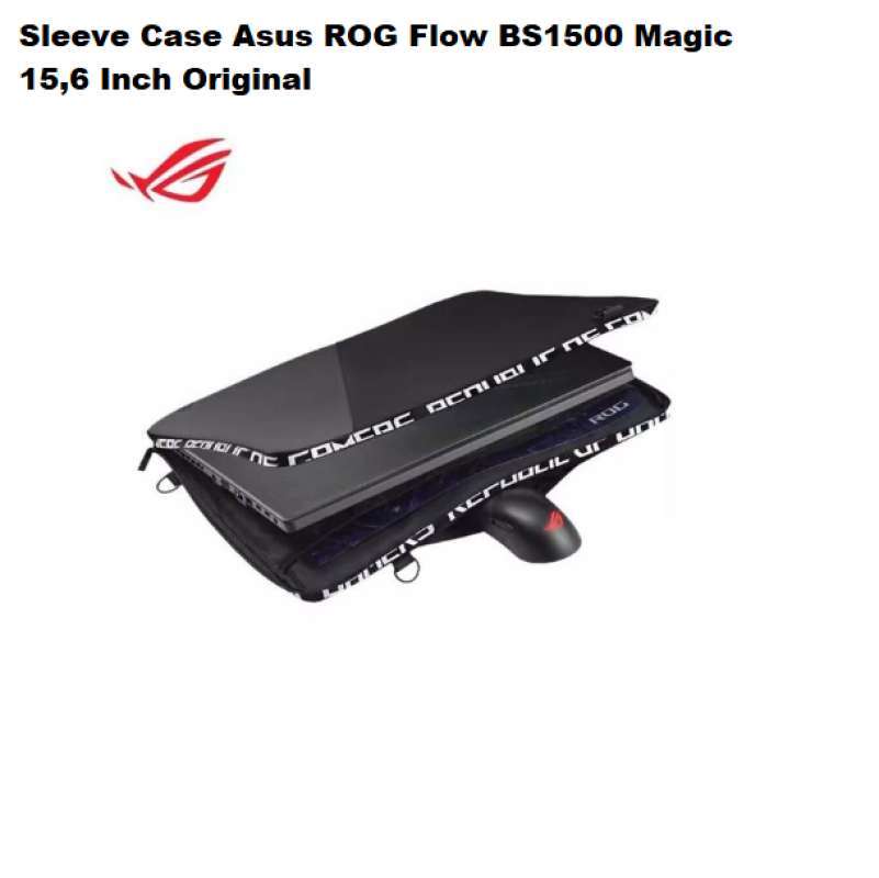 Jual Sleeve Case Asus Rog Flow Bs1500 Magic 15,6 Inch Original Di ...