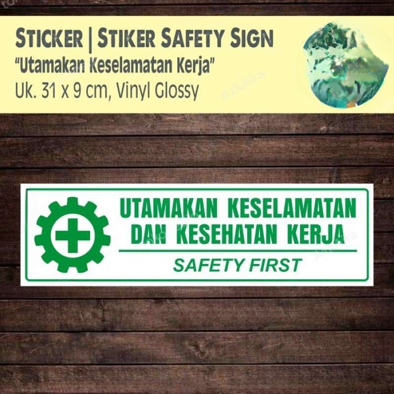 Jual Sticker Utamakan Keselamatan Kerja Original Harga Termurah Juni ... Jual Sticker Utamakan Keselamatan Kerja Original Harga Termurah Juni ...