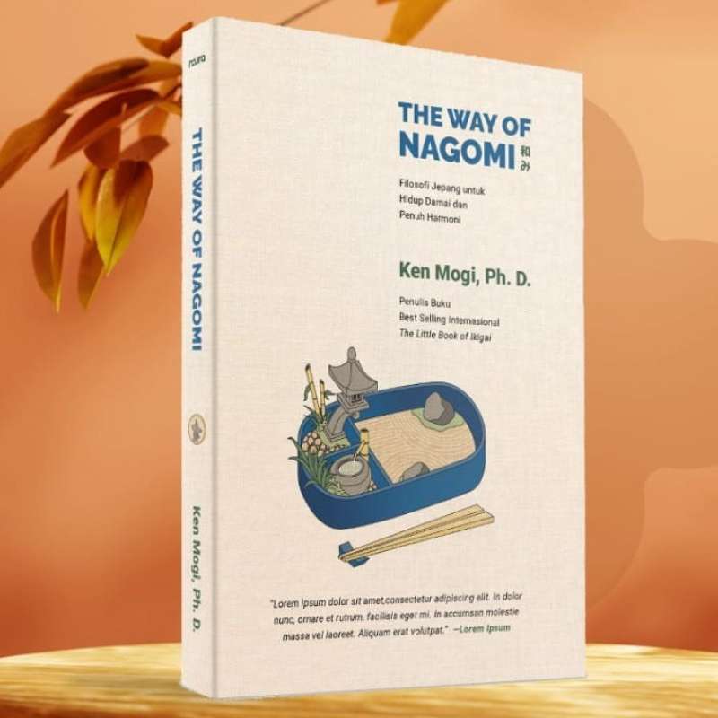 Promo The Way Of Nagomi : Filosofi Jepang Untuk Hidup Damai Dan Penuh ...