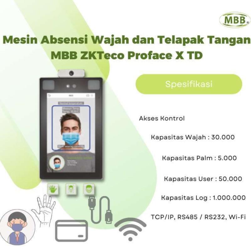Jual Mesin Absensi High-End Produk MBB ZKTeco Proface X TD Scan Face & Palm di Seller Mesin ...
