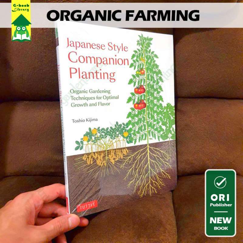 Jual Japanese Style Companion Planting: Organic Gardening di Seller ...