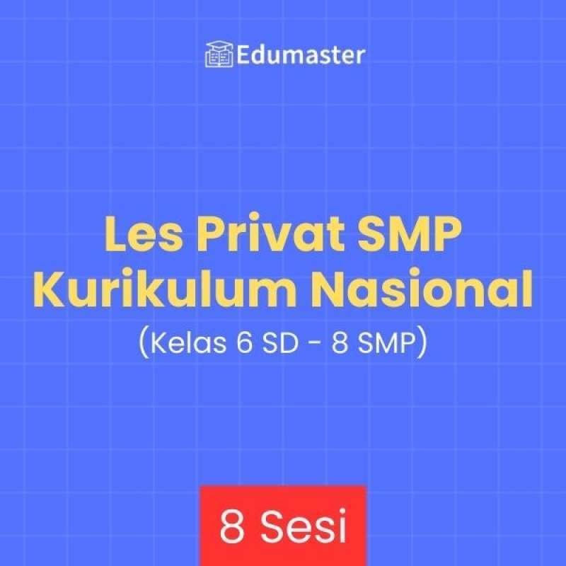 Promo Edumaster Les Privat Smp Kurikulum Nasional Kelas 6 Sd Kelas 8 Smp Diskon 6 Di 
